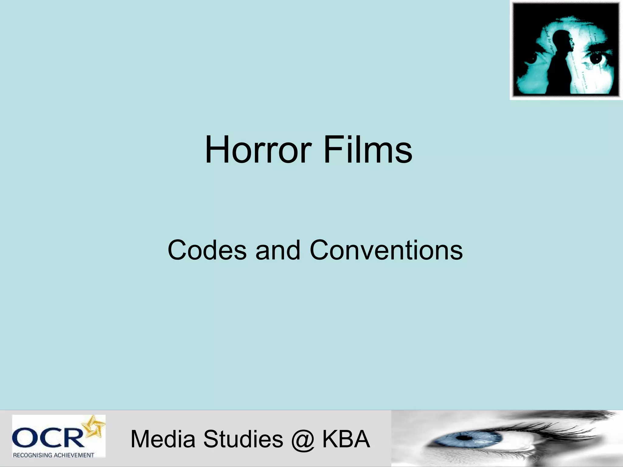 Codes and conventions in Horror Films | PPT