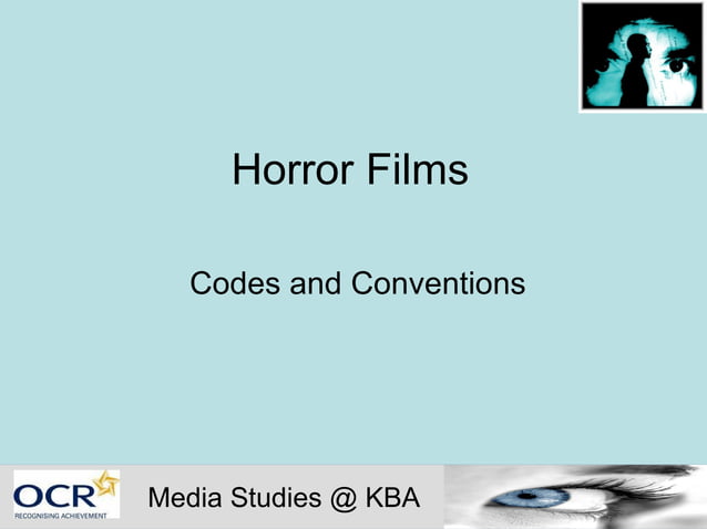 Codes and conventions in Horror Films | PPT | Horror | Genres