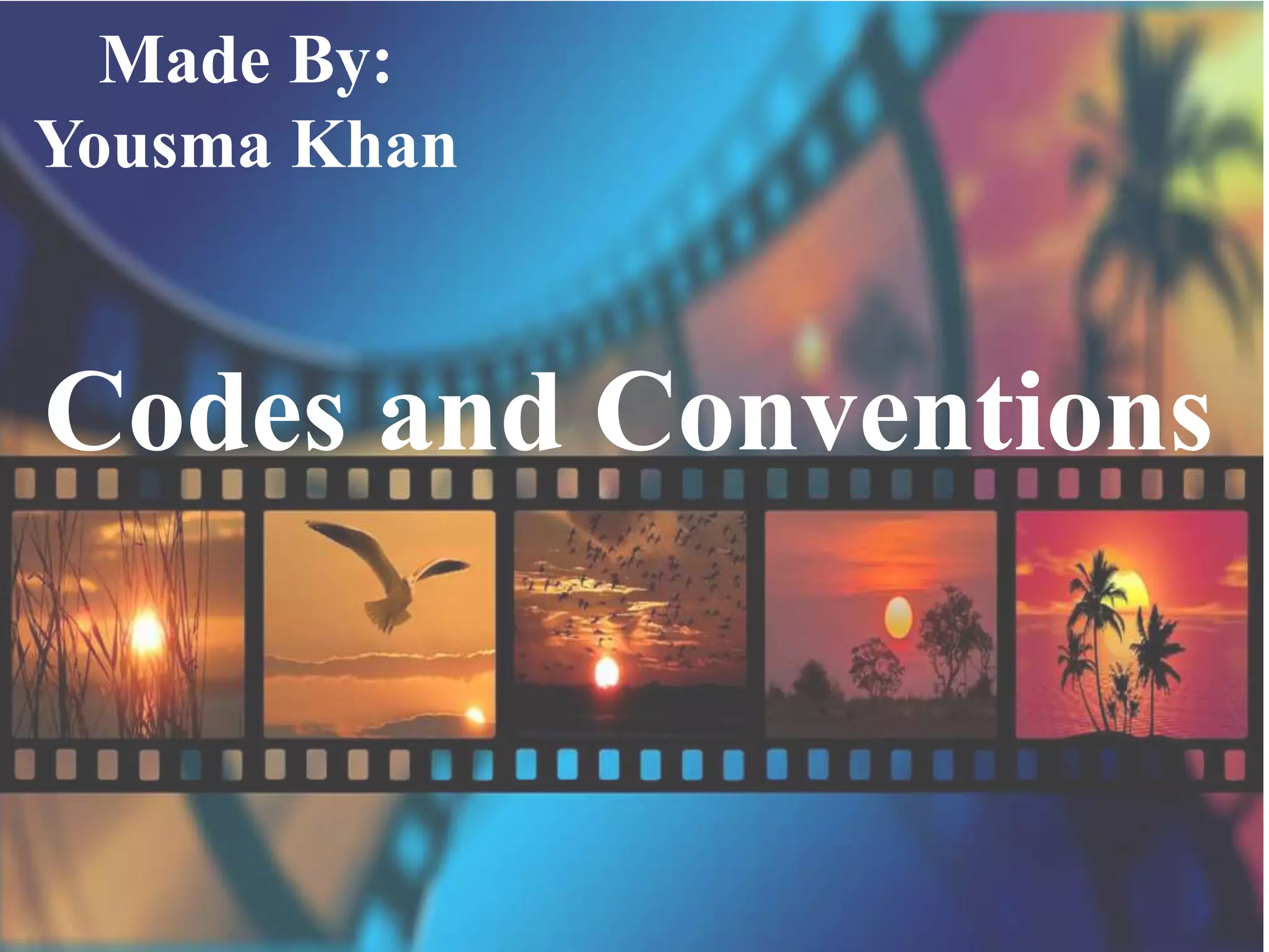Codes and conventions media presentation | PPTX