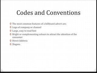 Codes and conventions of a billboard advertisement | PPTX