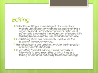 Codes and conventions of a documentary | ODP