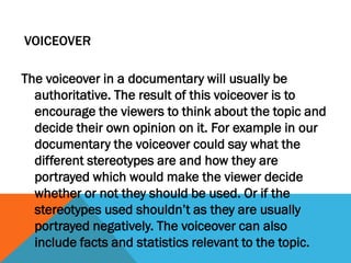 Codes and conventions of a documentary stereotyping | PPTX