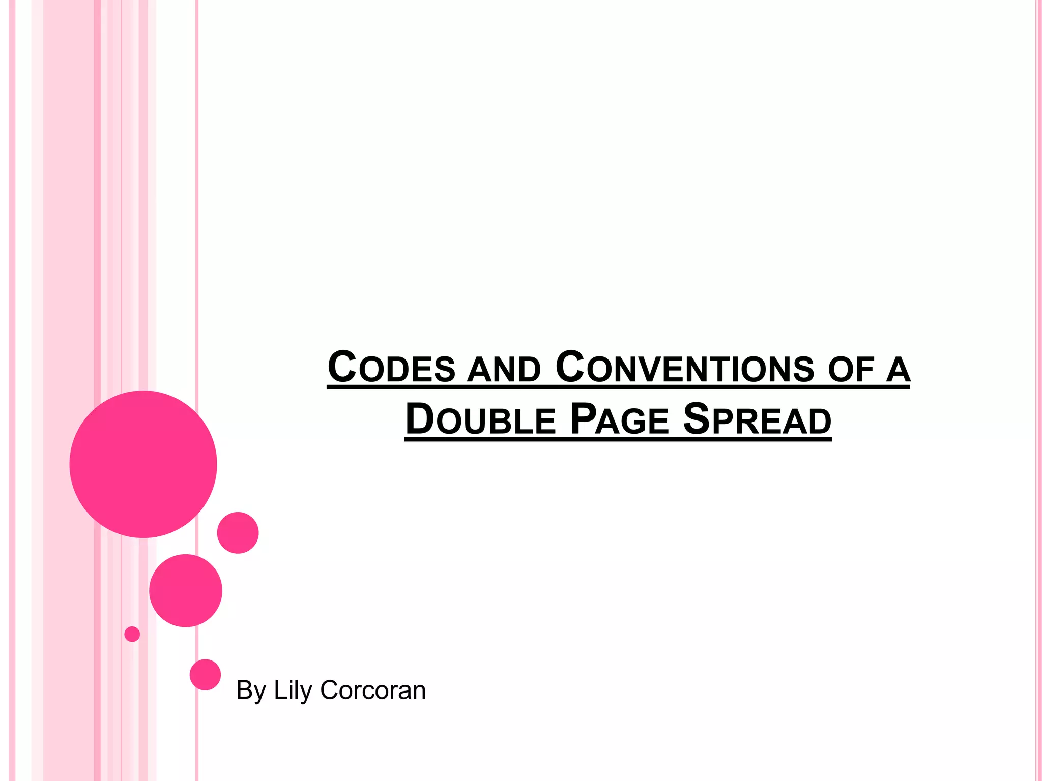 Codes and Conventions of a Music Magazine Double Page Spread | PPTX