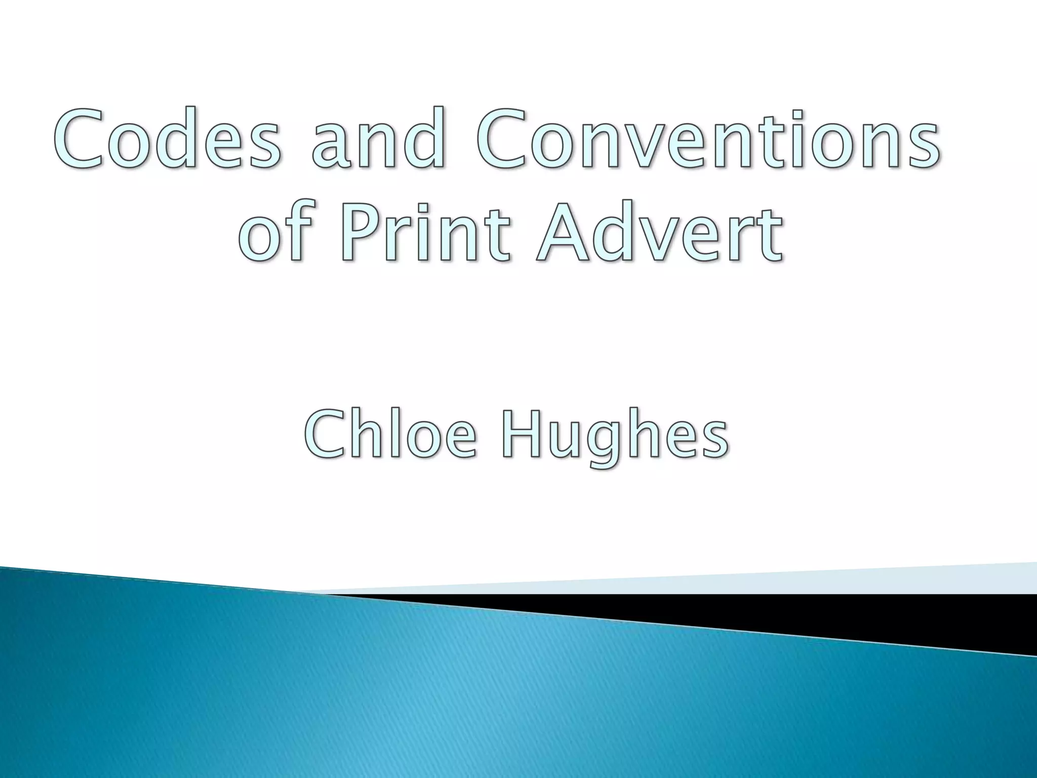 Codes and conventions of advert | PPTX