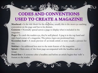 Codes and conventions of a magazine | PPT