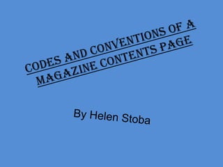 Codes and conventions of a magazine contents page | PPTX