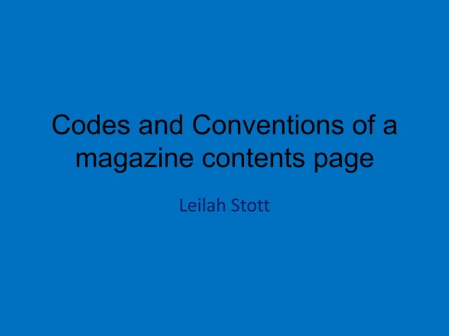 Codes and conventions of a magazine contents page | PPTX | Desktop Publishing | Computer ...
