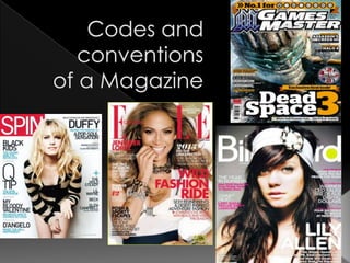 Codes and conventions of a magazine final presentation | PPTX