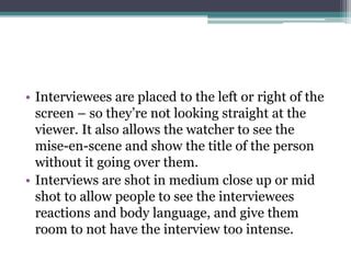 Codes and conventions of an documentary interview | PPTX