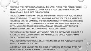 Codes and conventions of a ‘vox pop | PPTX