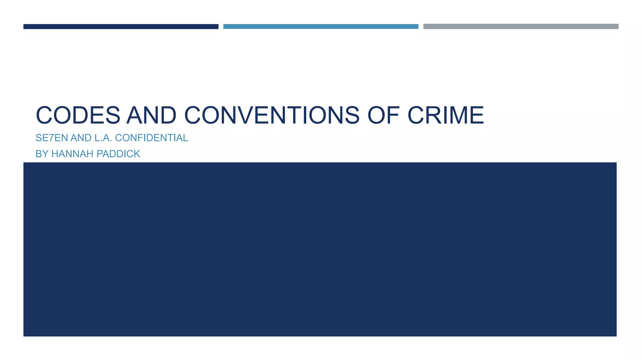 Codes and conventions of crime | PPTX