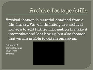 Codes and conventions of documentary arquam | PPT