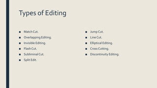 Codes and Conventions of Editing | PPTX | Cameras and Camcorders ...