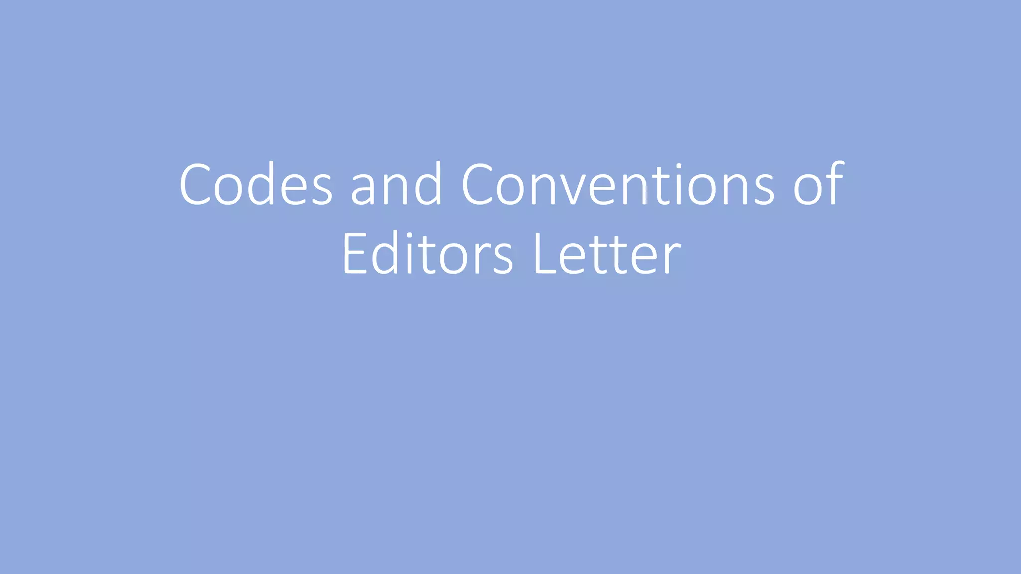 Codes and conventions of editors letter | PPTX