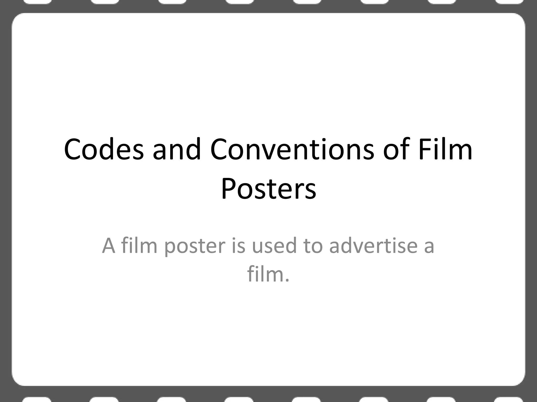 Codes and conventions of film posters | PPT