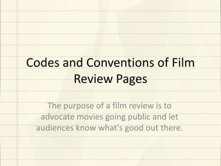Codes and conventions of film review pages | PPTX