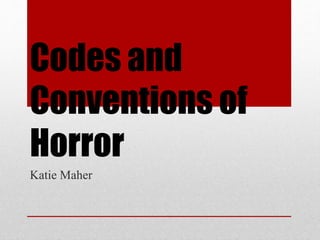 Codes and conventions of horror | PPTX | Video Production | Content ...