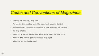 Codes and Conventions of Lifestyle Magazines (1).pptx