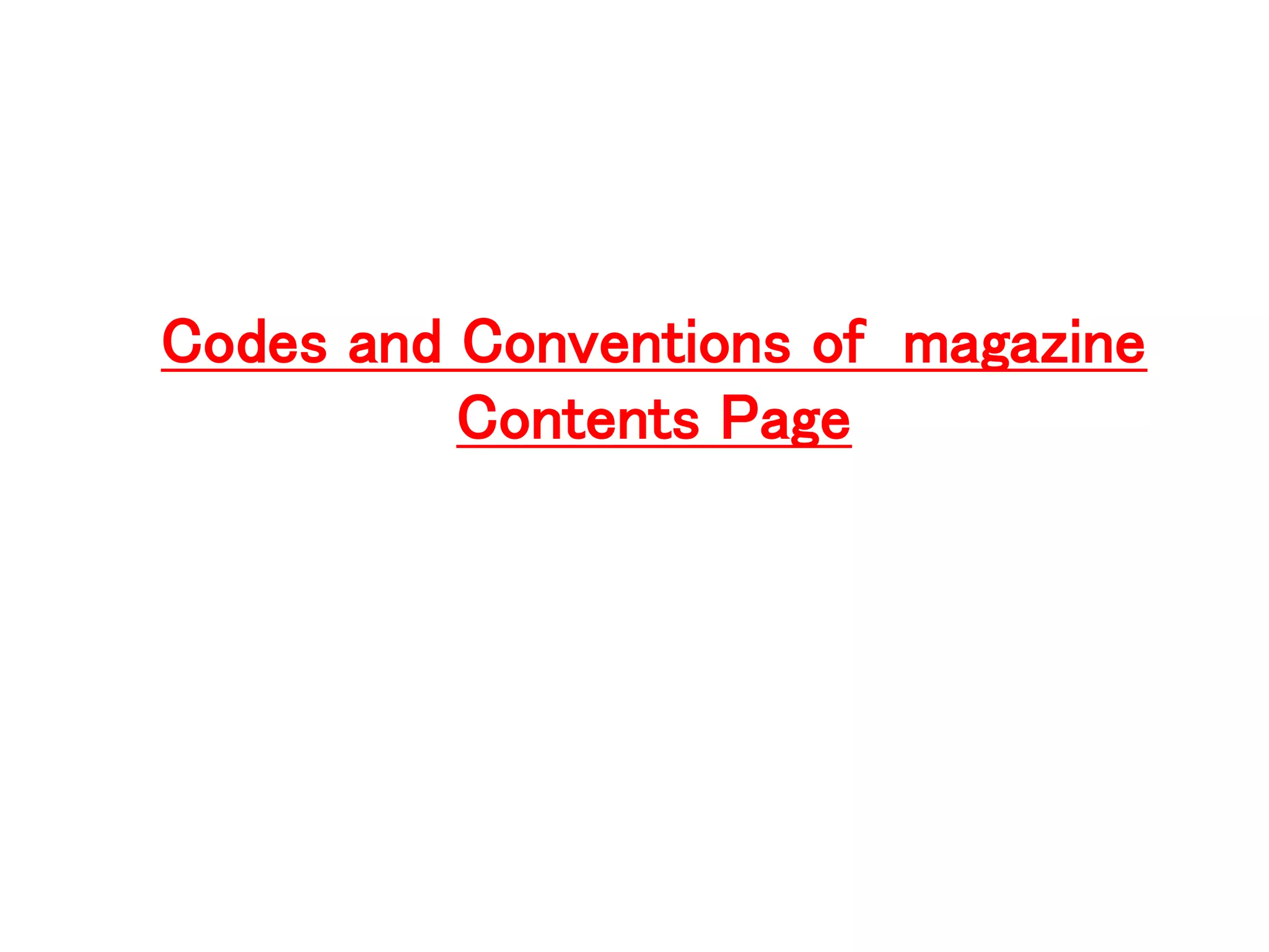 Codes and conventions of magazine contents page | PPTX