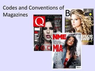 Codes and conventions of magazines | PPTX