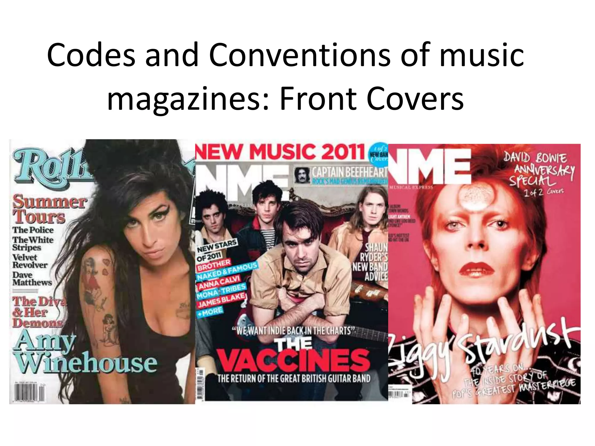Codes and conventions of a music magazines front cover. | PPT