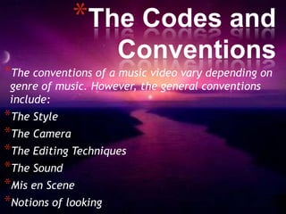 Codes & Conventions Of Music Video | PPT