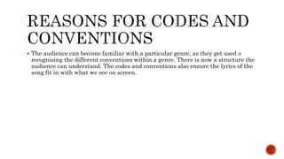 Codes and conventions of music videos | PPT