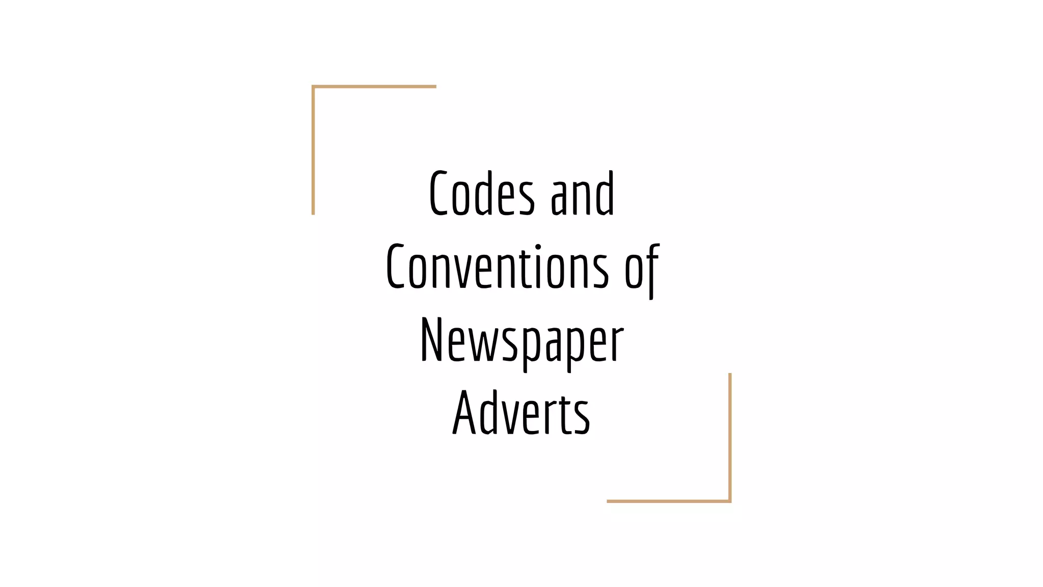 Codes and conventions of newspaper adverts | PPTX | Marketing and ...