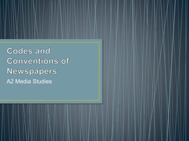 Codes and conventions of newspapers | PPT