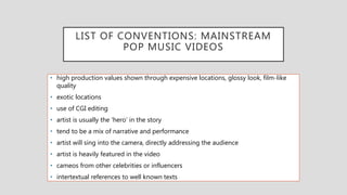Codes and conventions of pop music videos | PPTX