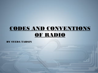 Codes and conventions of radio | PPT