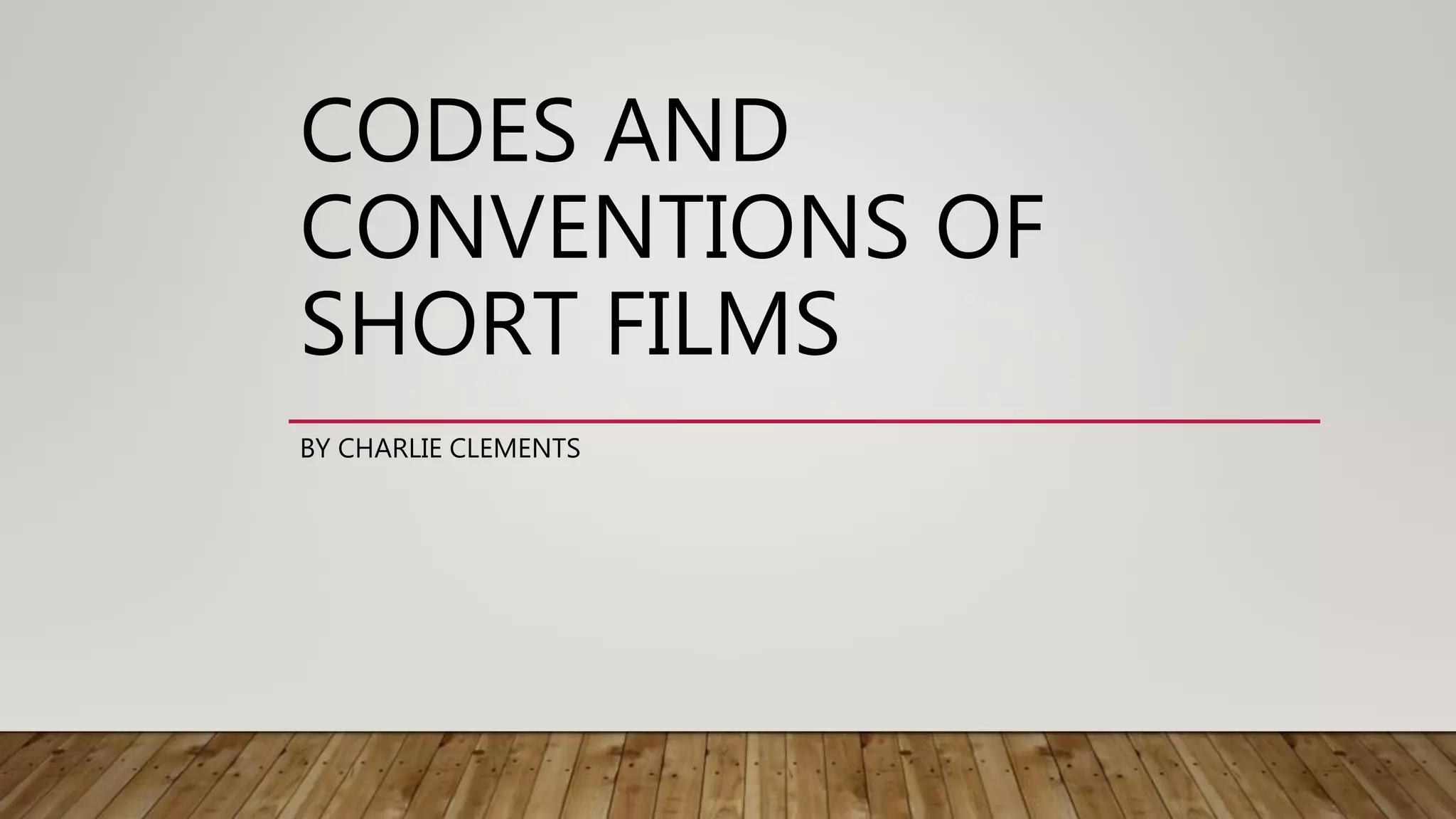 Codes and conventions of short films | PPT