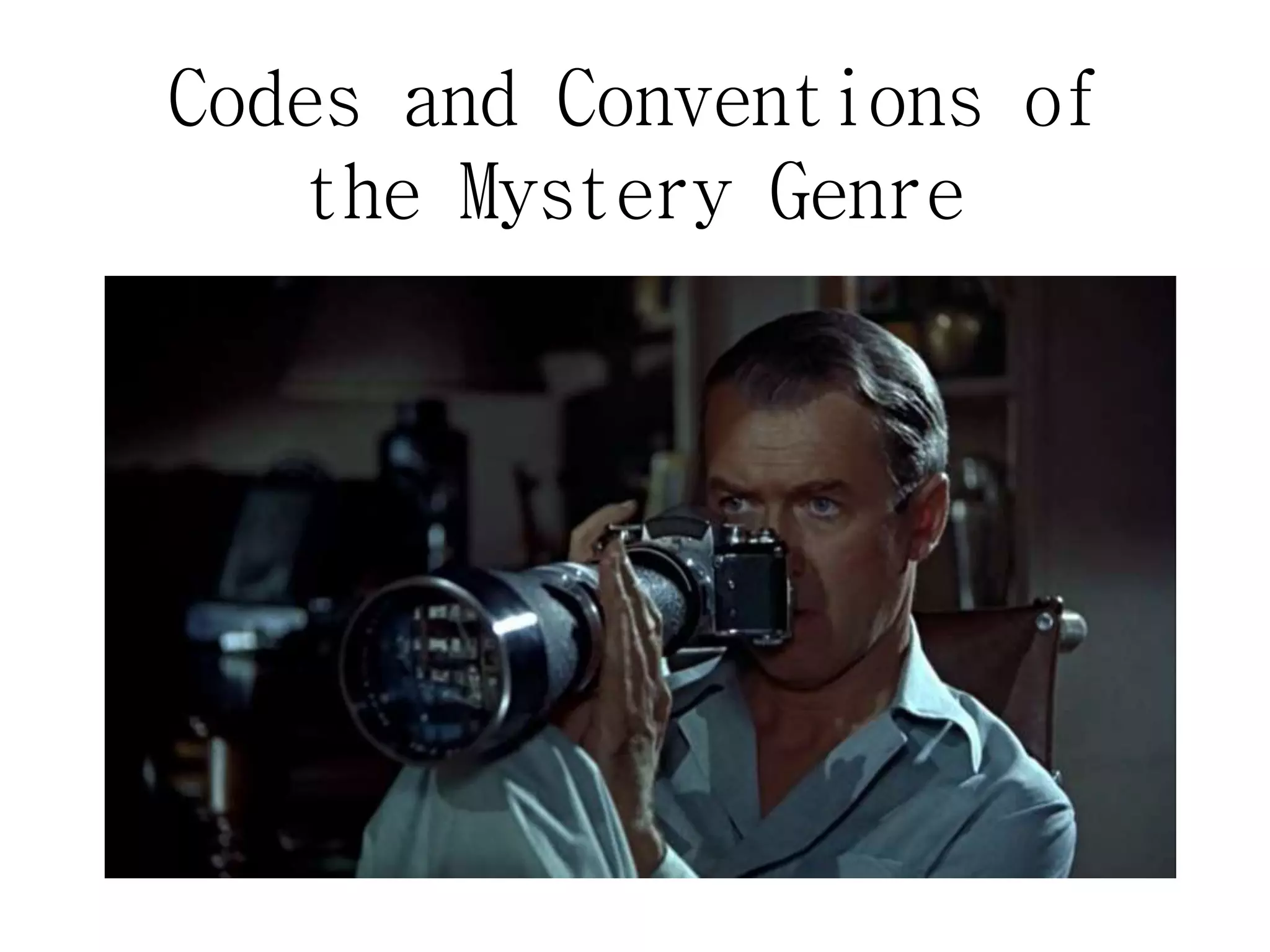Codes and conventions of the mystery genre | PPTX