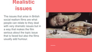 Codes and conventions British social realism | PPTX