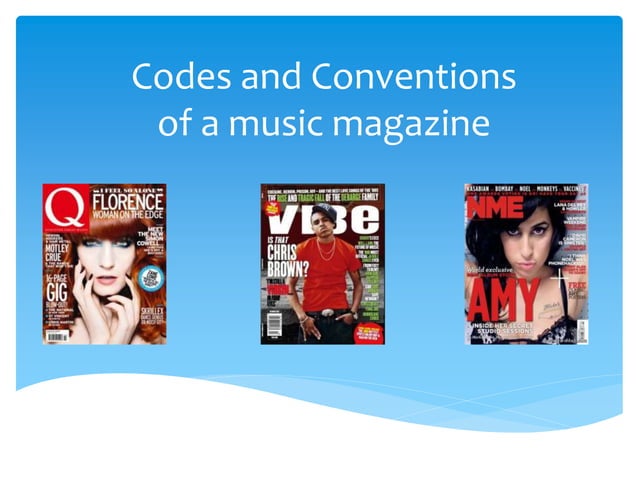 Codes and conventions of a music magazine | PPTX