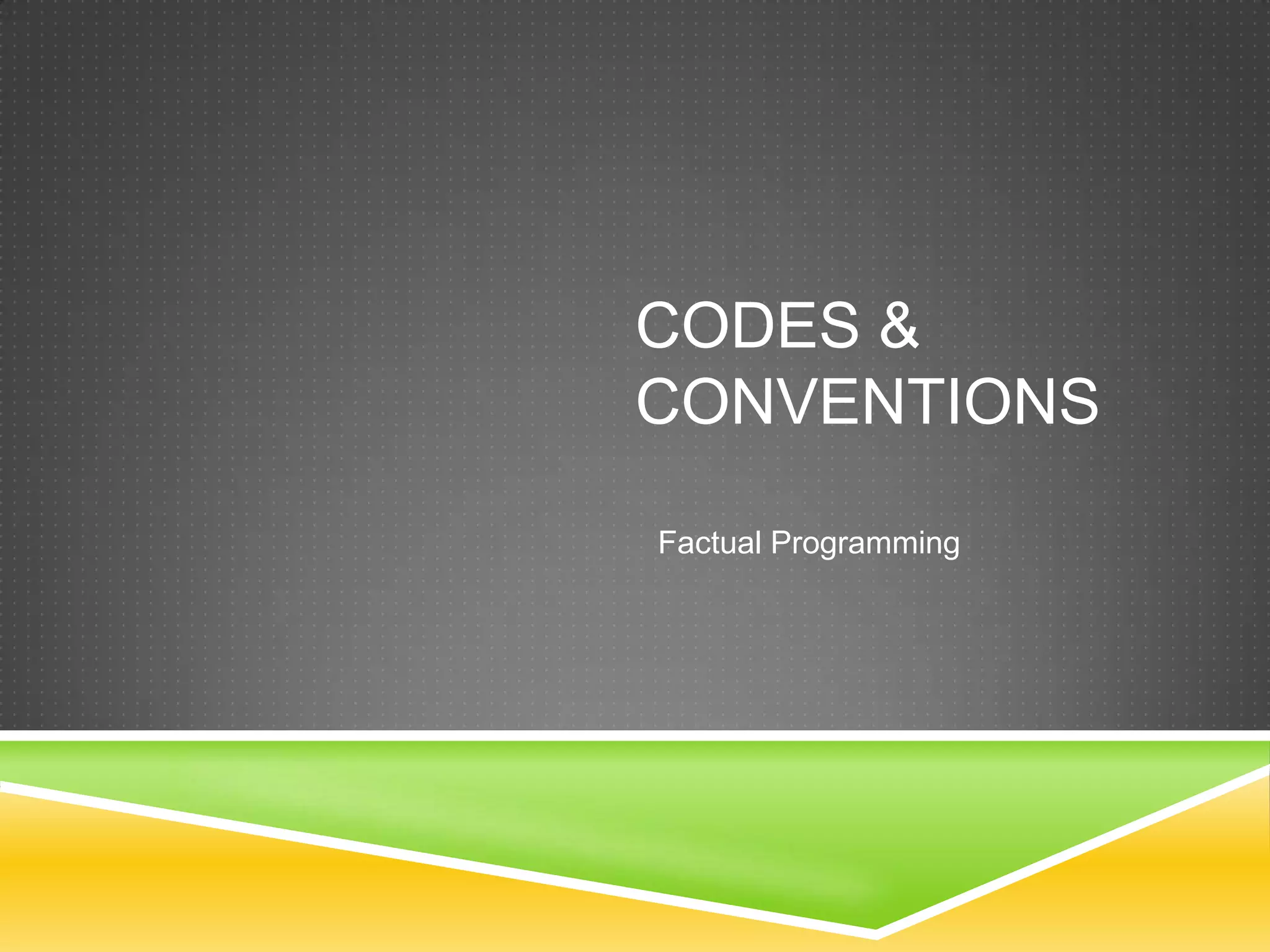 Codes & Conventions | PPT