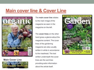 Codes & conventions of a magazine | PPTX | Gardening | Home & Garden