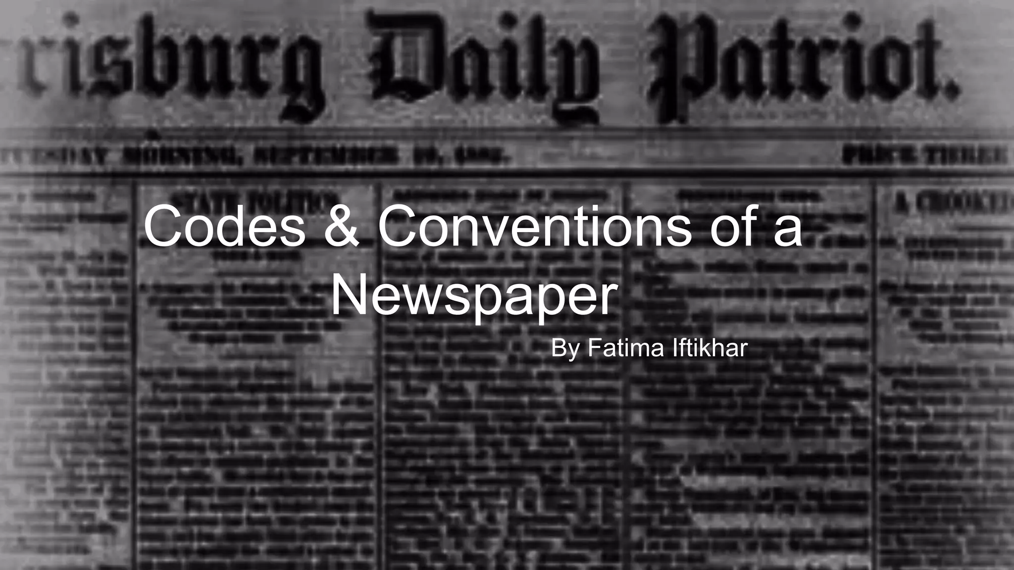 Codes & conventions of a newspaper | PPTX