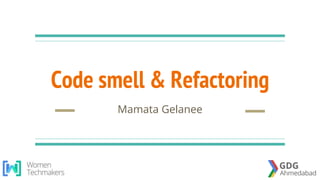 Code smell & refactoring | PPT