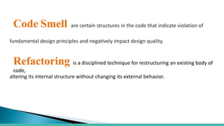 Code smell & refactoring | PPTX
