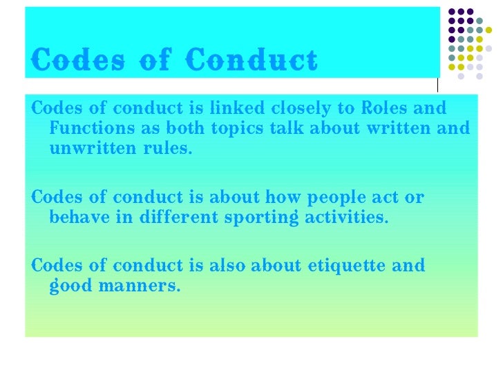 Codes of conduct