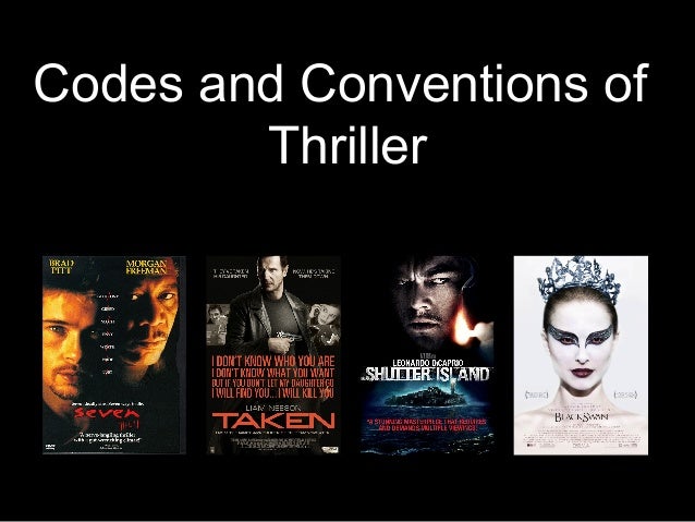 Codes And Conventions Of Thriller Genre codes-and-conventions-of-thriller-genre