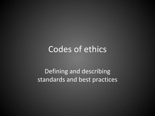 Journalistic Codes of Ethics | PPT | Law