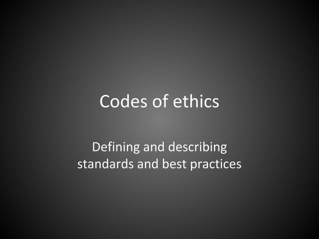 Journalistic Codes of Ethics | PPT | Law