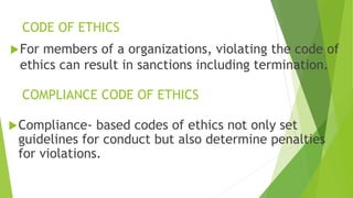 CODES OF ETHICS or CODES of RIGHT CONDUCT.pptx