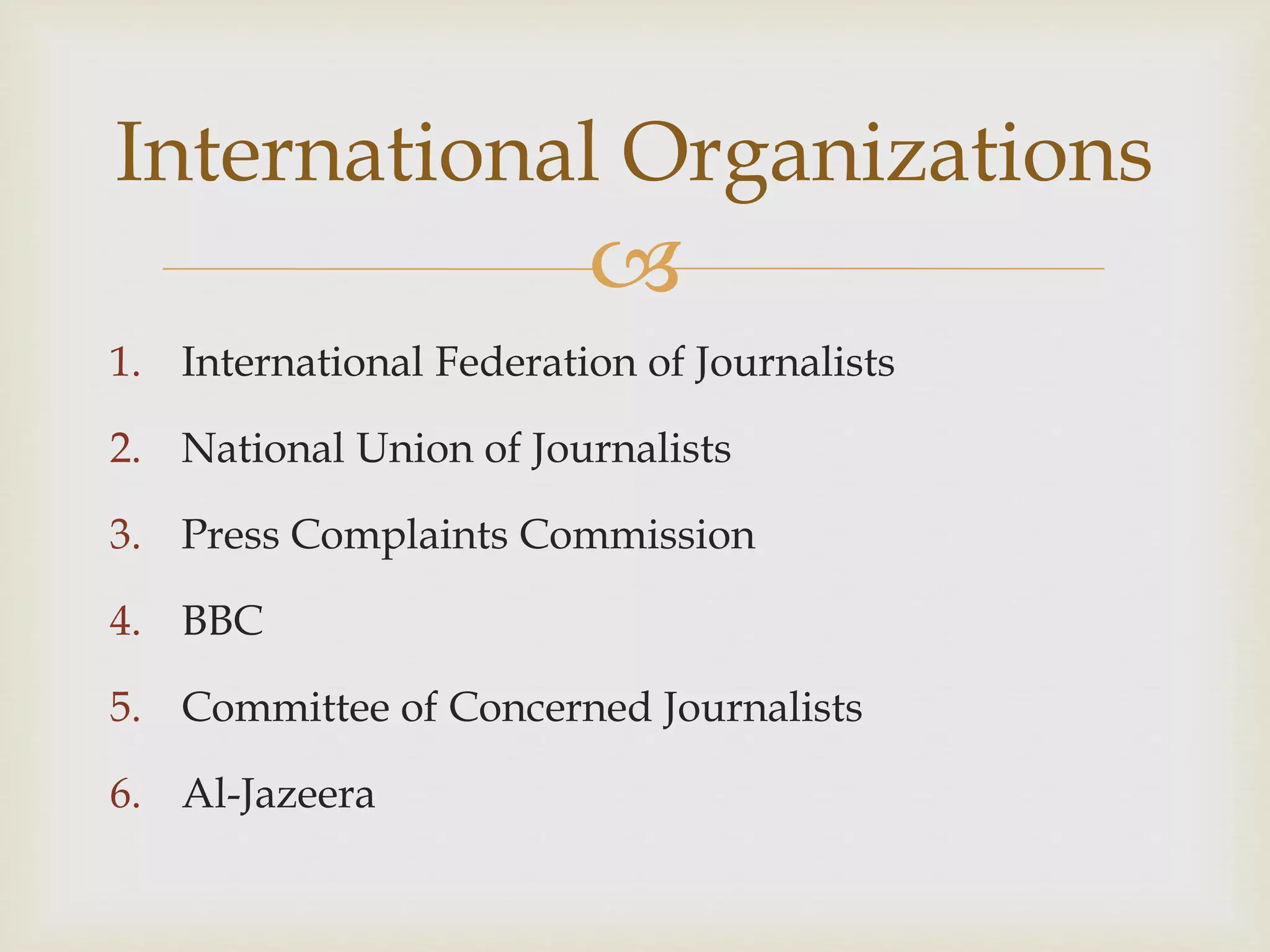 Codes of International Media Organizations | PPT