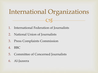 Codes of International Media Organizations | PPT
