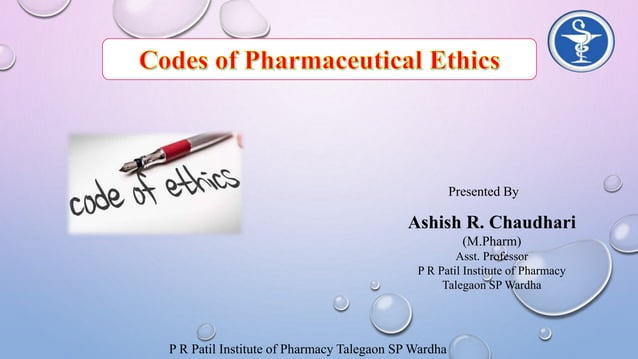 Codes of pharmaceutical ethics | PPTX