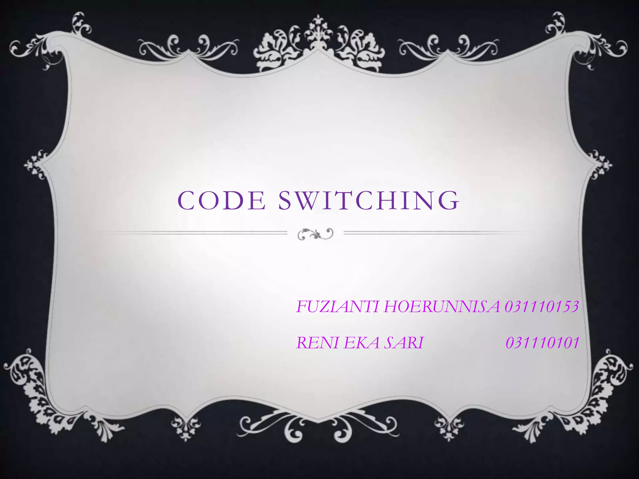 Code Switching | PPTX