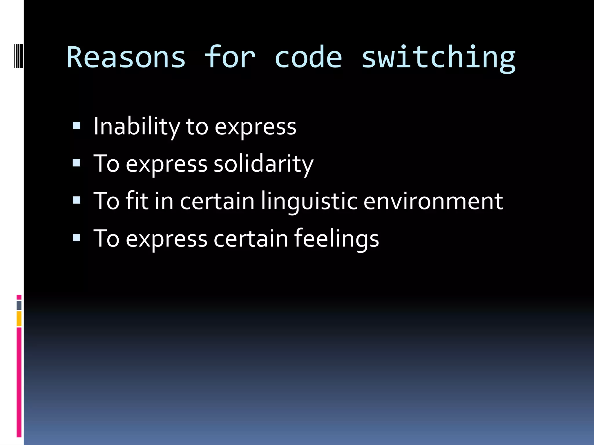 Codeswitching by KRISHNAKSHI THAKURIA | PPTX | Programming Languages ...